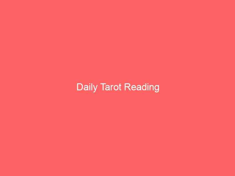 Daily Tarot Reading - Tarot by Geoffrey